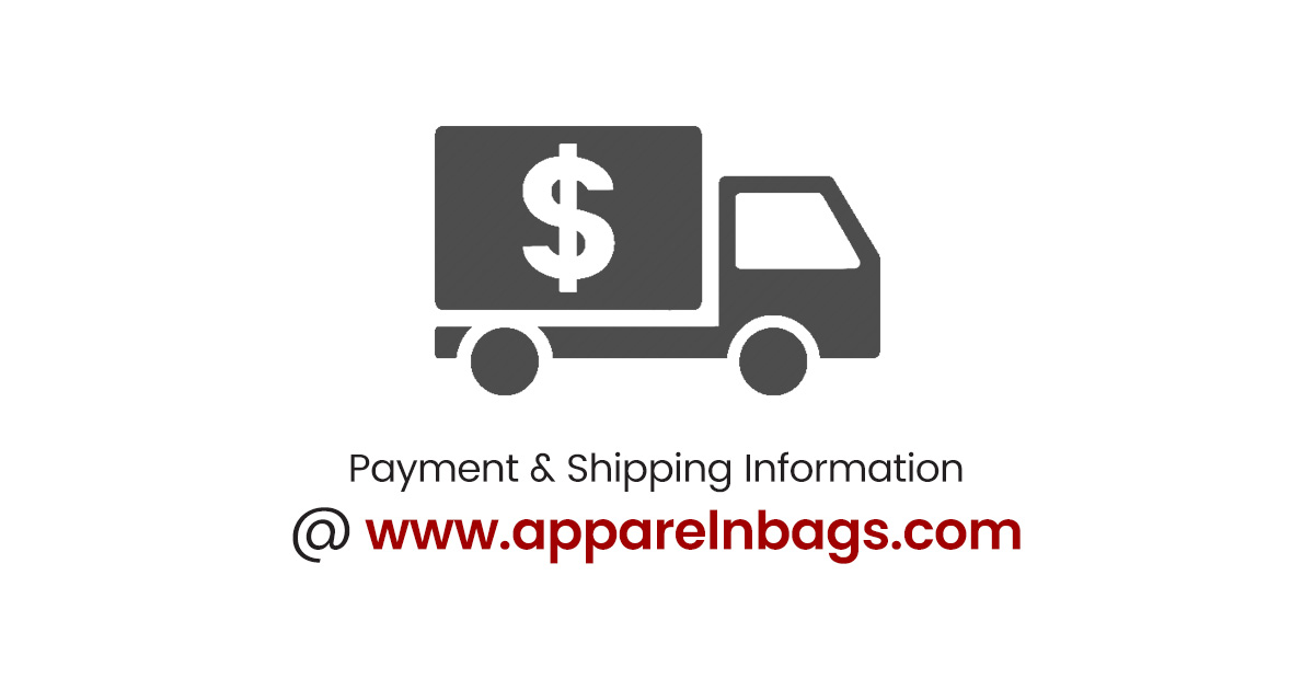Payment and Shipping Information Detail | ApparelnBags.com