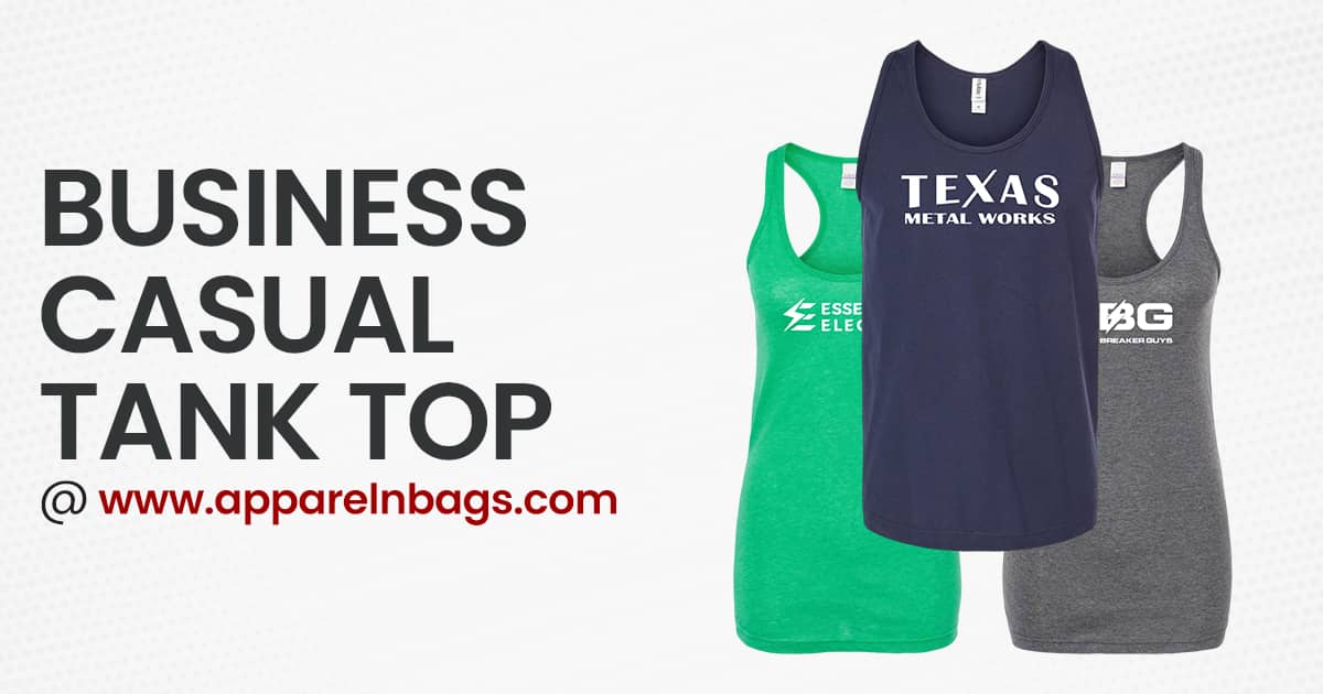 Business Casual Tanks| Custom Business Casual Tank Tops in Bulk