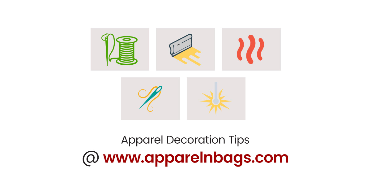 Top Tips for Apparel Decoration Services by ApparelnBags.com