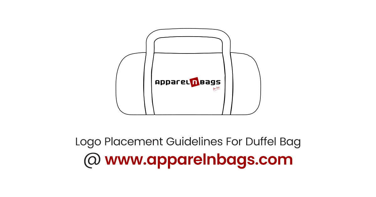 Duffel Bag Logo Embroidery Placement Guide | ApparelnBags.com