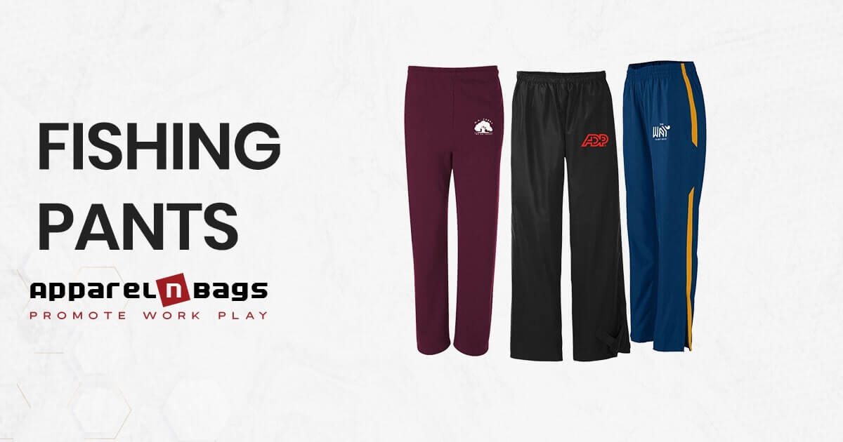 Shop Fishing Pants at Wholesale |Custom Fishing Pants