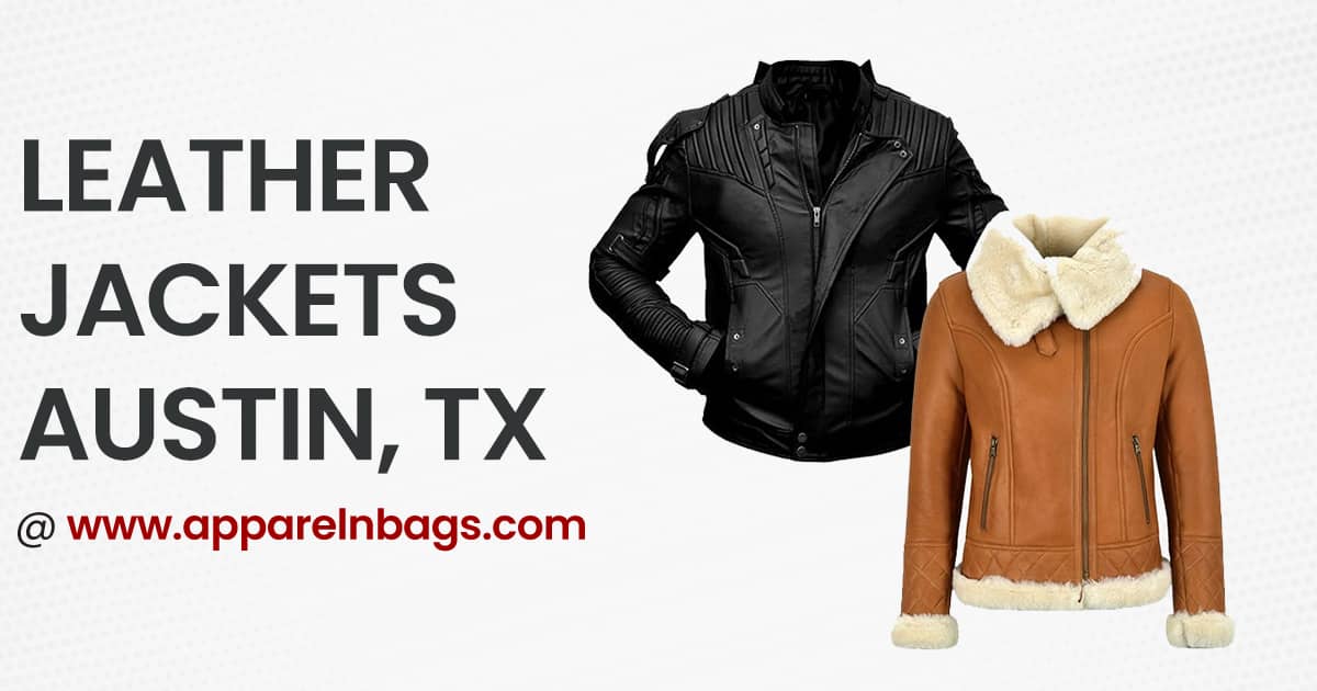 Shop Real Leather Jackets Austin, Texas