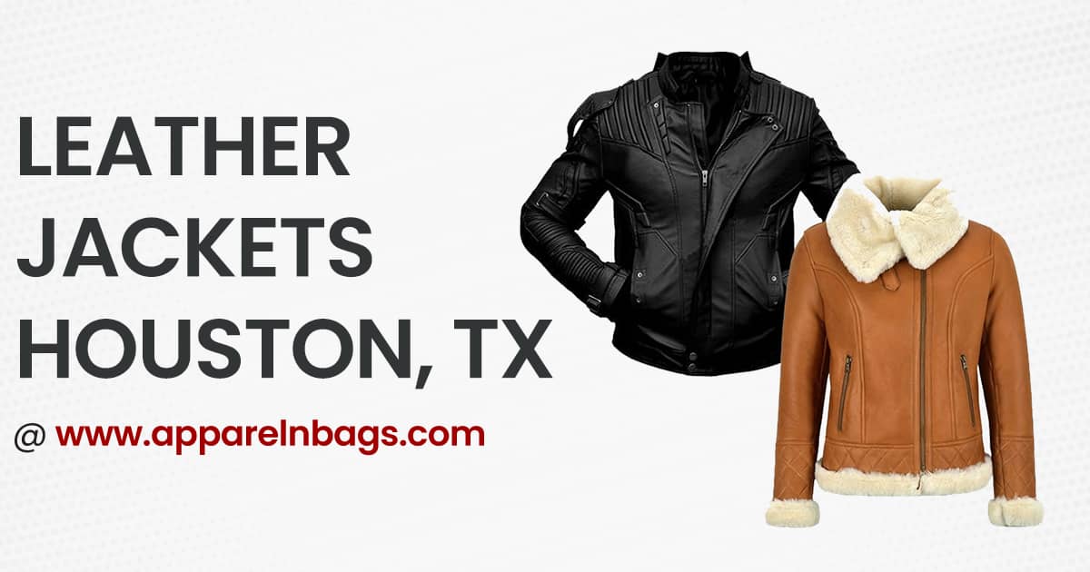 Shop Real Leather Jackets Houston, Texas