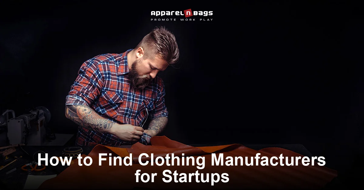 Clothing manufacturers for startups store