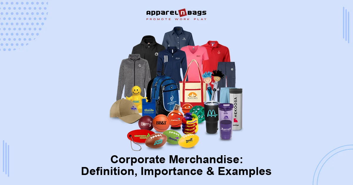 Corporate Merchandise: Definition, Importance & Examples