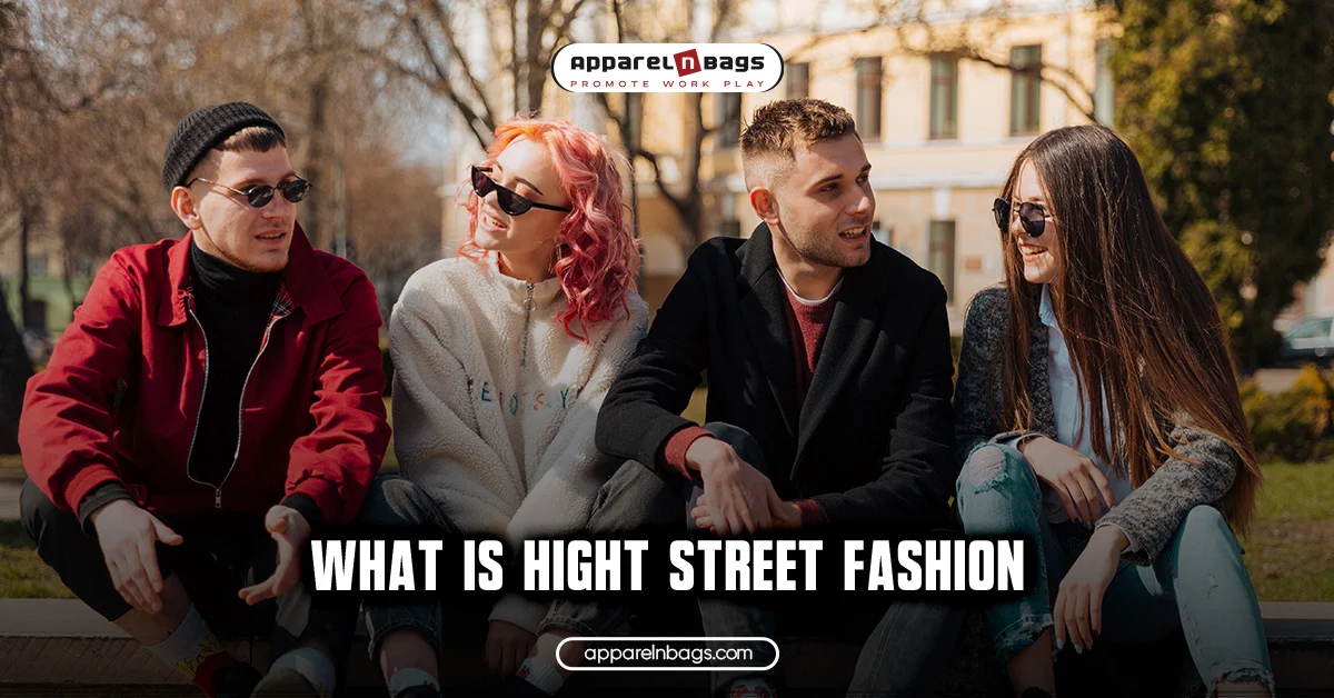 What is High Street Fashion? Knowledge to Explore