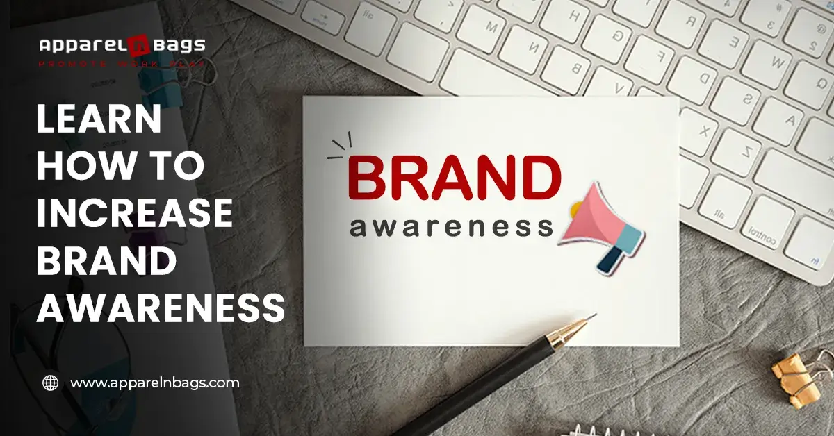 How to Increase Brand Awareness?