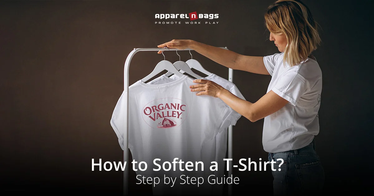 How to Soften a T Shirt? Step by Step Guide