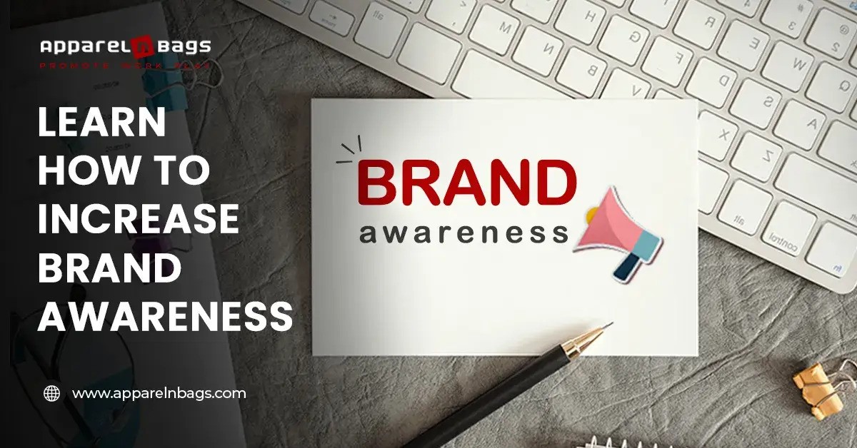 How to Increase Brand Awareness?