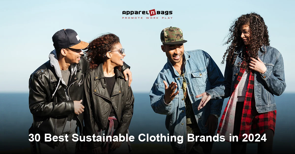 30 Best Sustainable Clothing Brands In 2024 30-best-sustainable-clothing-brands-in-2024